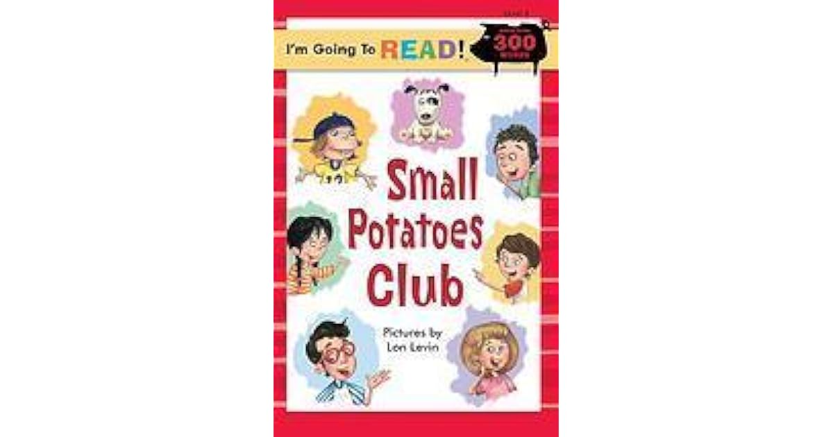 The Small Potatoes Club by Harriet Ziefert