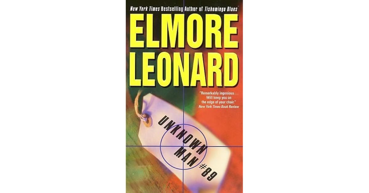 Unknown Man #89 (Jack Ryan, #2) by Elmore Leonard