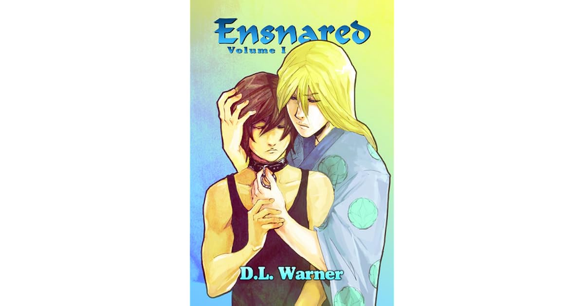 Ensnared I (Ensnared #1) by D.L. Warner
