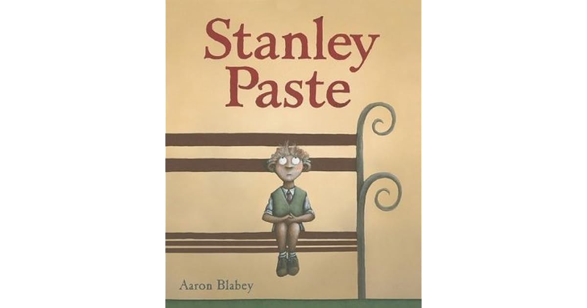 Stanley Paste by Aaron Blabey