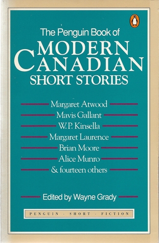 The Penguin Book of Modern Canadian Short Stories by Wayne Grady