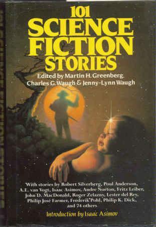 101 Science Fiction Stories by Martin H. Greenberg