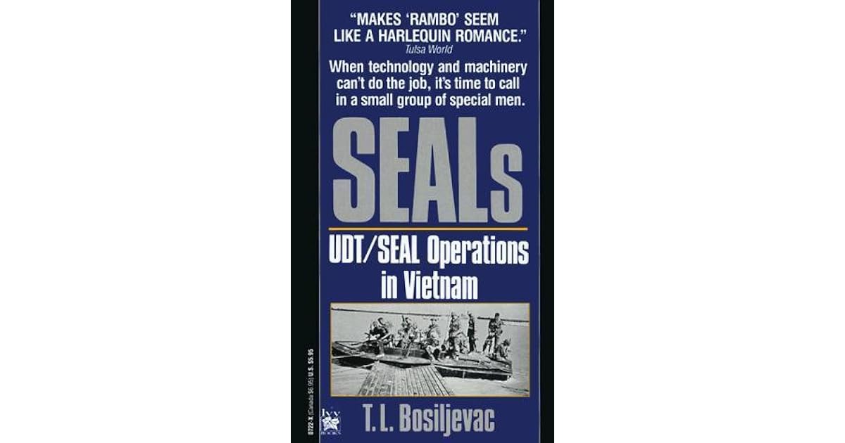 SEALs: UDT/SEAL Operations in Vietnam by T.L. Bosiljevac