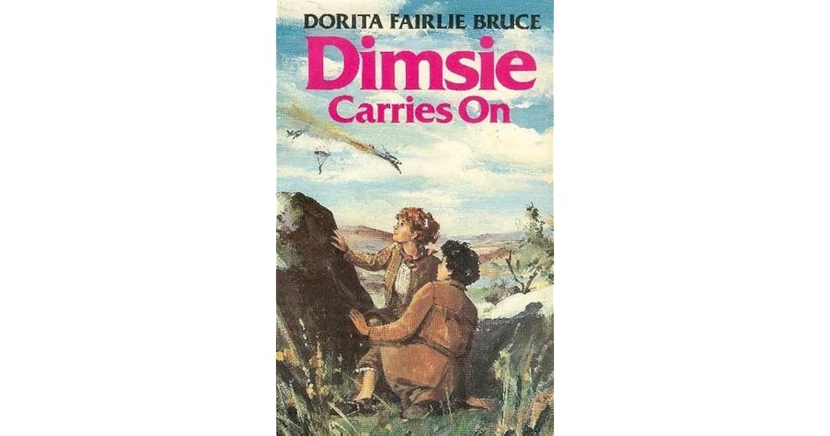 Dimsie Carries On by Dorita Fairlie Bruce