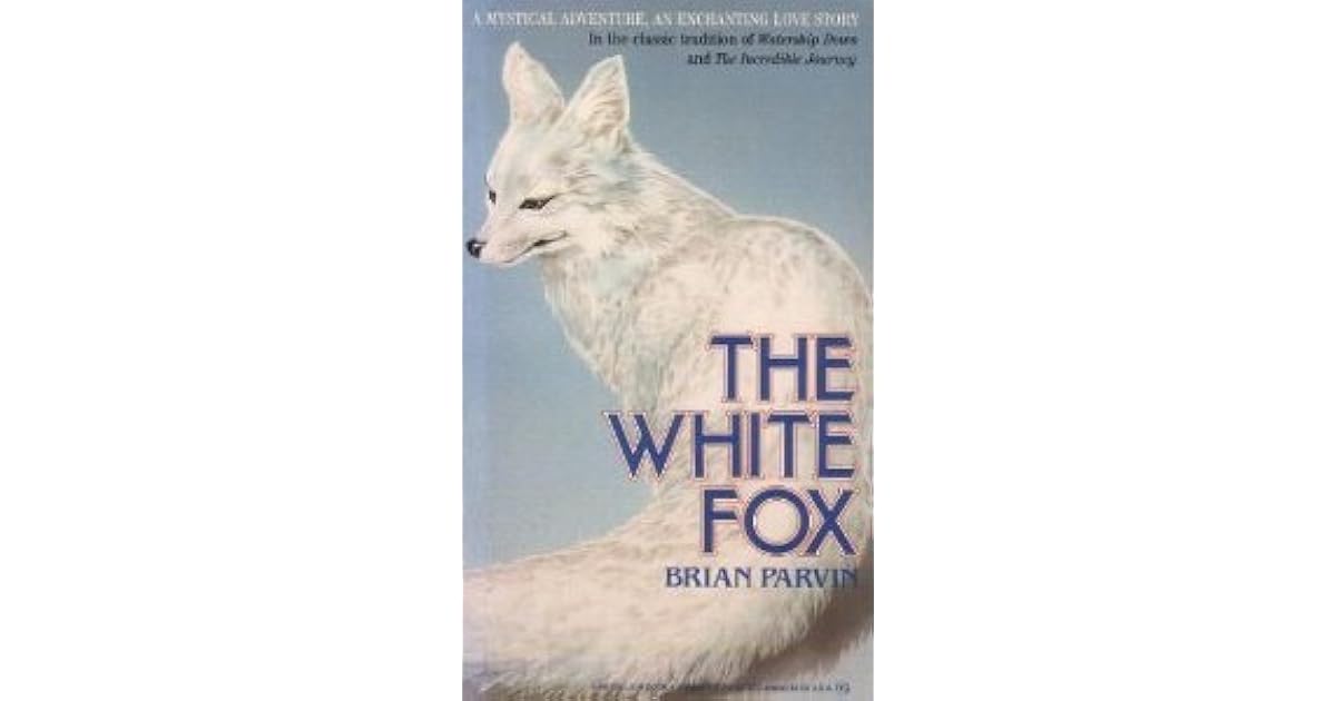 The White Fox by Brian Parvin