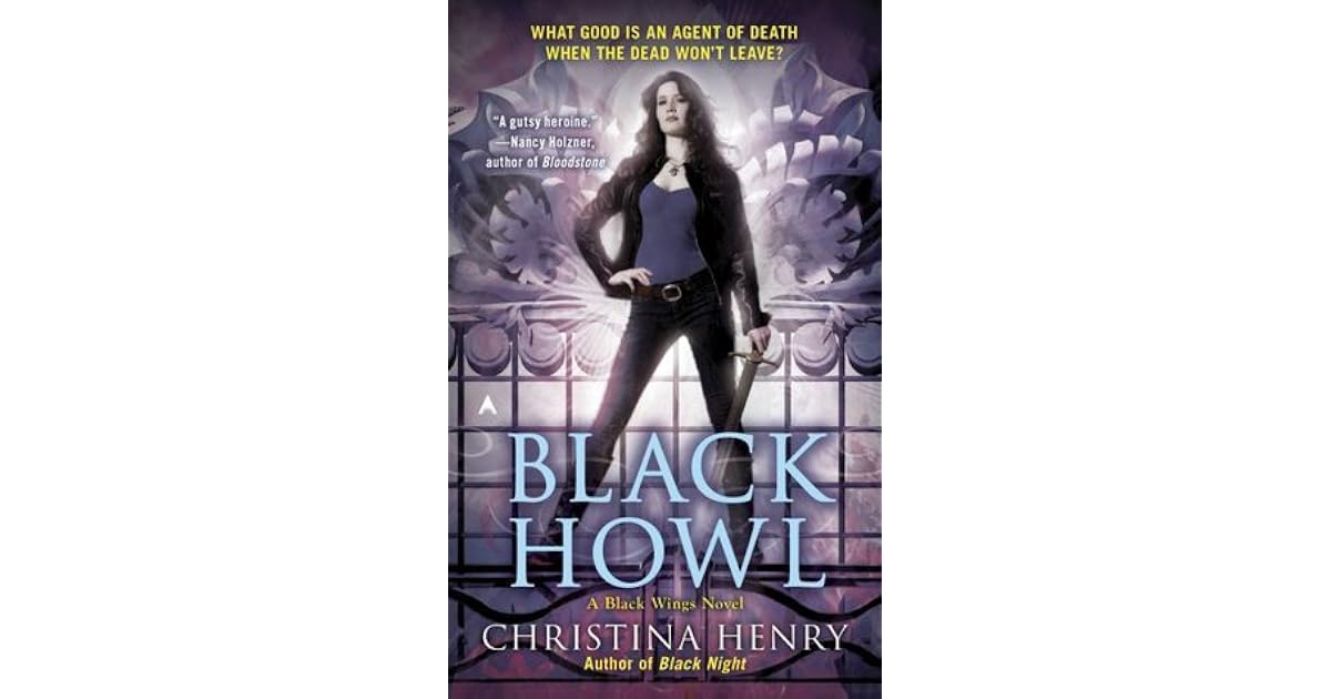 Black Howl (Black Wings, #3) by Christina Henry