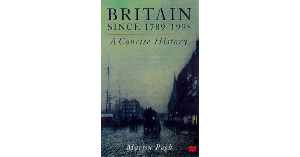 Britain Since 1789: A Concise History by Martin Pugh