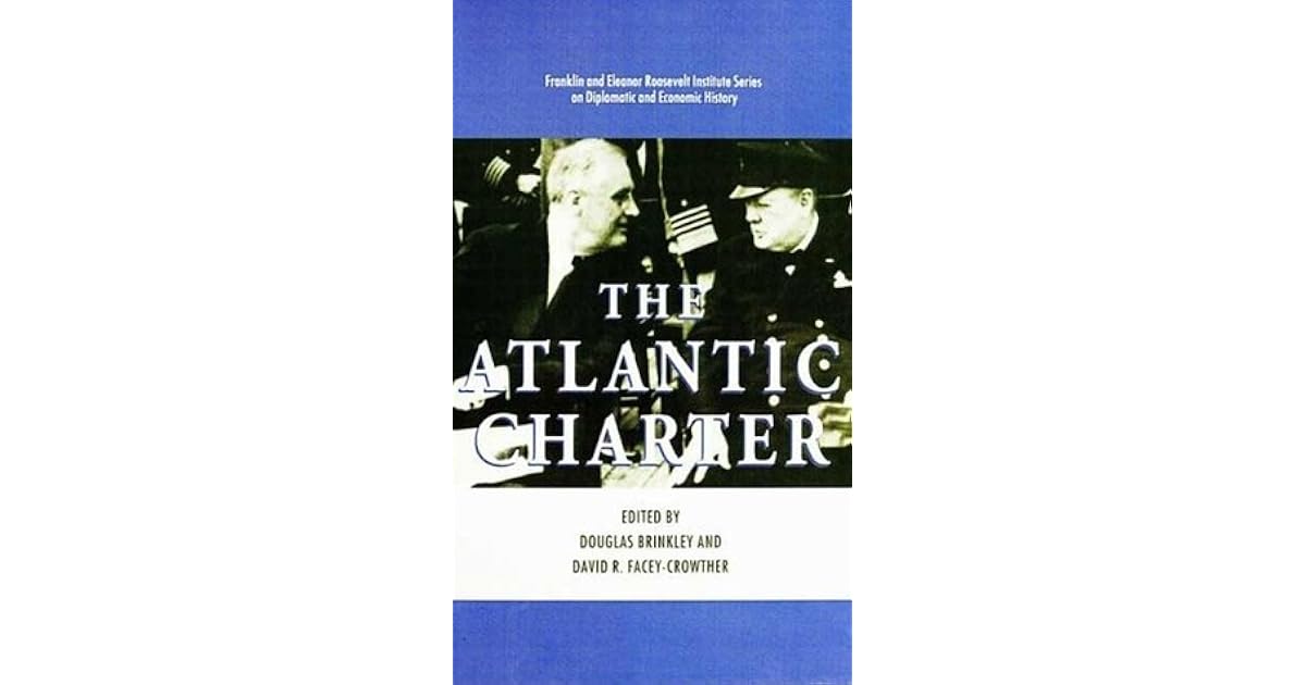 The Atlantic Charter by David R. Facey-Crowther