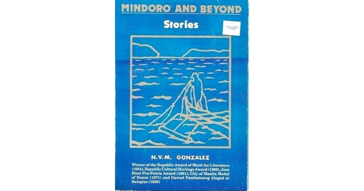 Mindoro and Beyond: Stories by N.V.M. Gonzalez