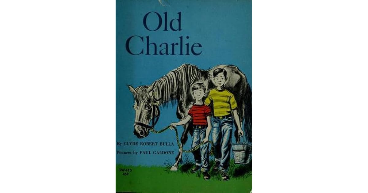 Old Charlie by Clyde Robert Bulla