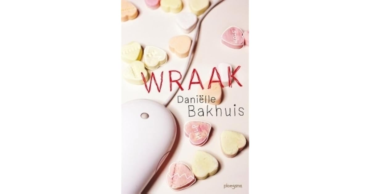 Wraak by Daniëlle Bakhuis