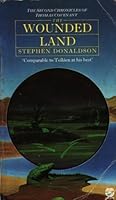 The Wounded Land by Stephen R. Donaldson