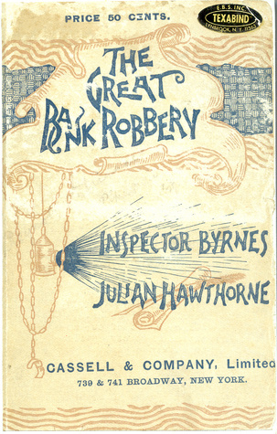 The Great Bank Robbery by Julian Hawthorne