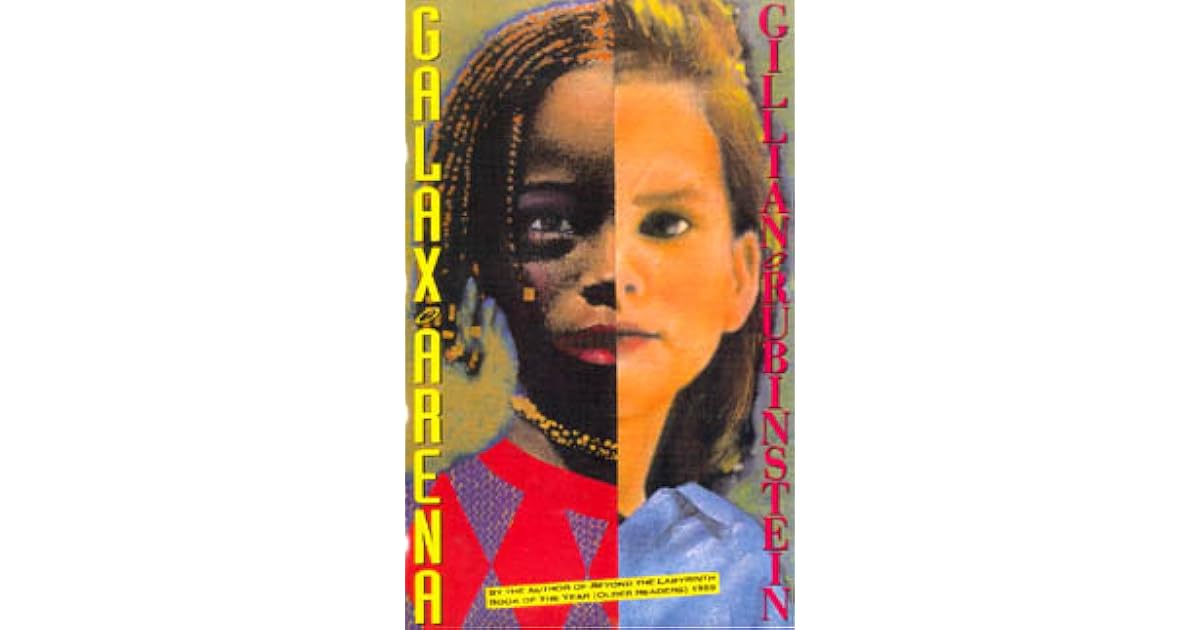Galax-Arena by Gillian Rubinstein