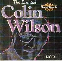 The Essential Colin Wilson by Colin Wilson