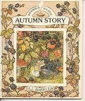 Autumn Story (Brambly Hedge, #3) by Jill Barklem