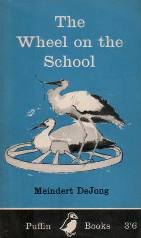 The Wheel on the School by Meindert DeJong