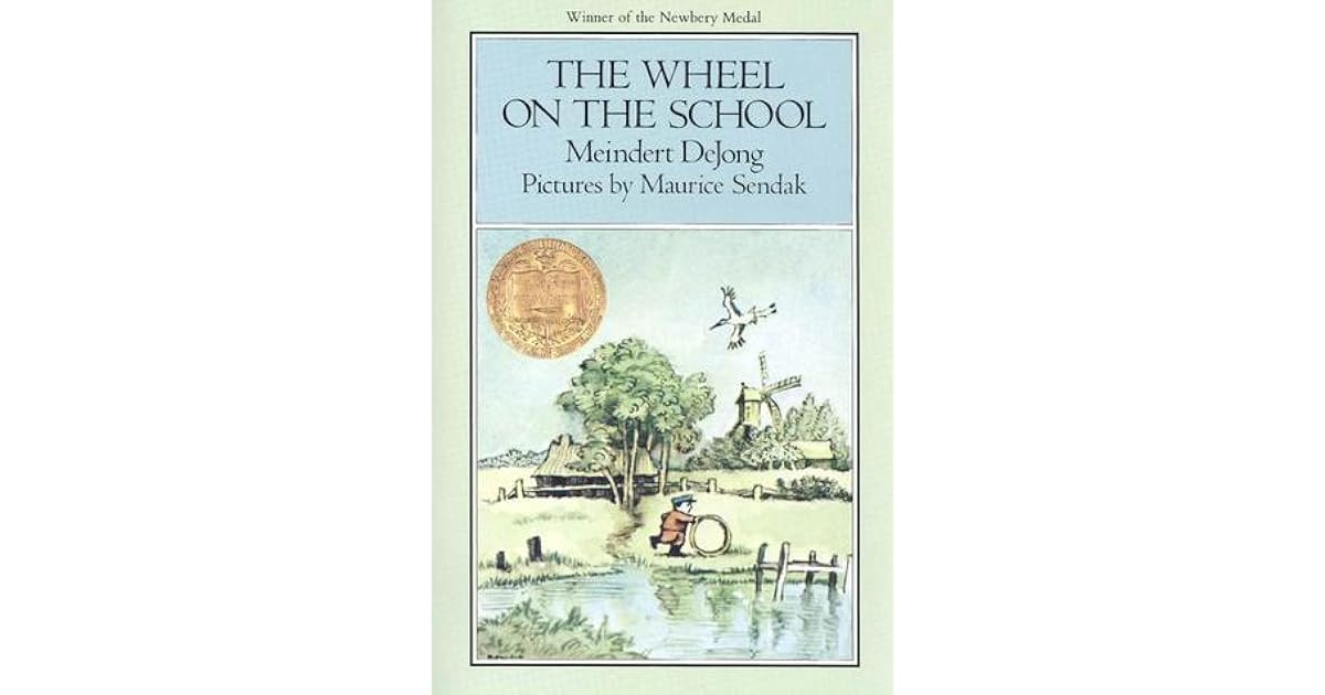 The Wheel on the School by Meindert DeJong
