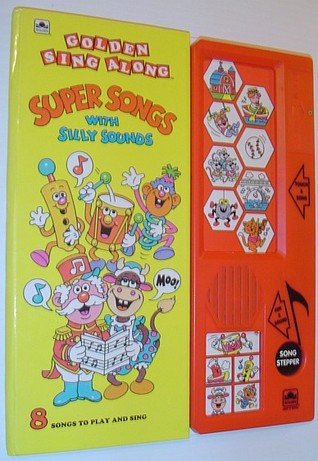 Super Songs with Silly Sounds (8 Songs to Play and Sing) [Golden Sing ...