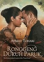 Ronggeng Dukuh Paruk by Ahmad Tohari