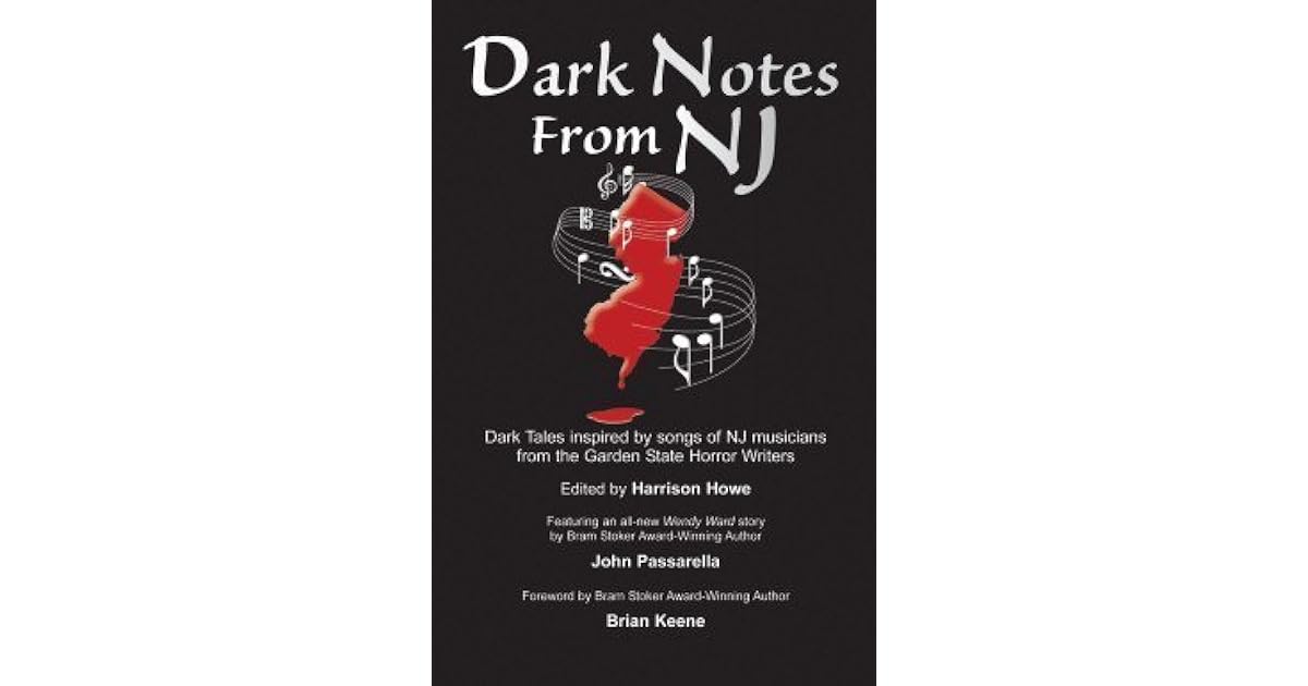 Dark Notes From NJ by Harrison Howe