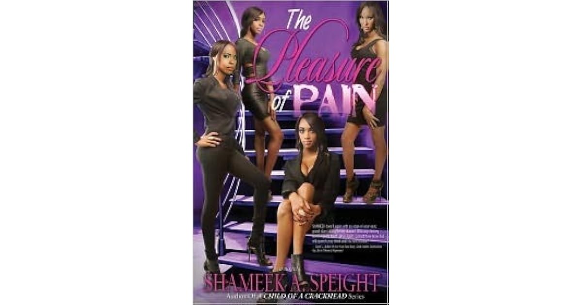 The Pleasure of Pain by Shameek Speight