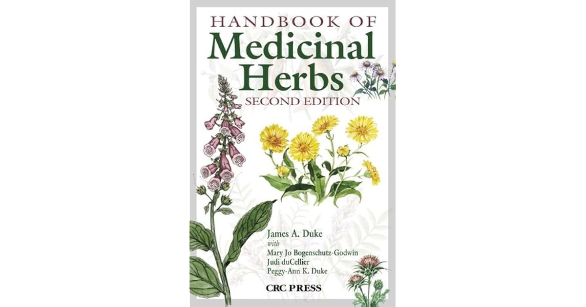 Handbook of Medicinal Herbs by James A. Duke
