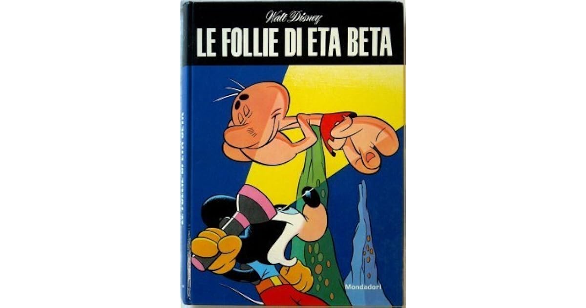 Le follie di eta beta by Walt Disney Company