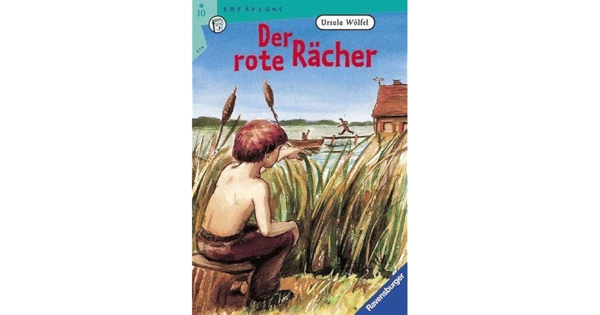 Der rote Rächer by Ursula Wölfel