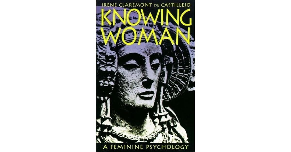 Knowing Woman by Irene Claremont de Castillejo