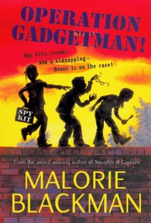 Operation Gadgetman! by Malorie Blackman