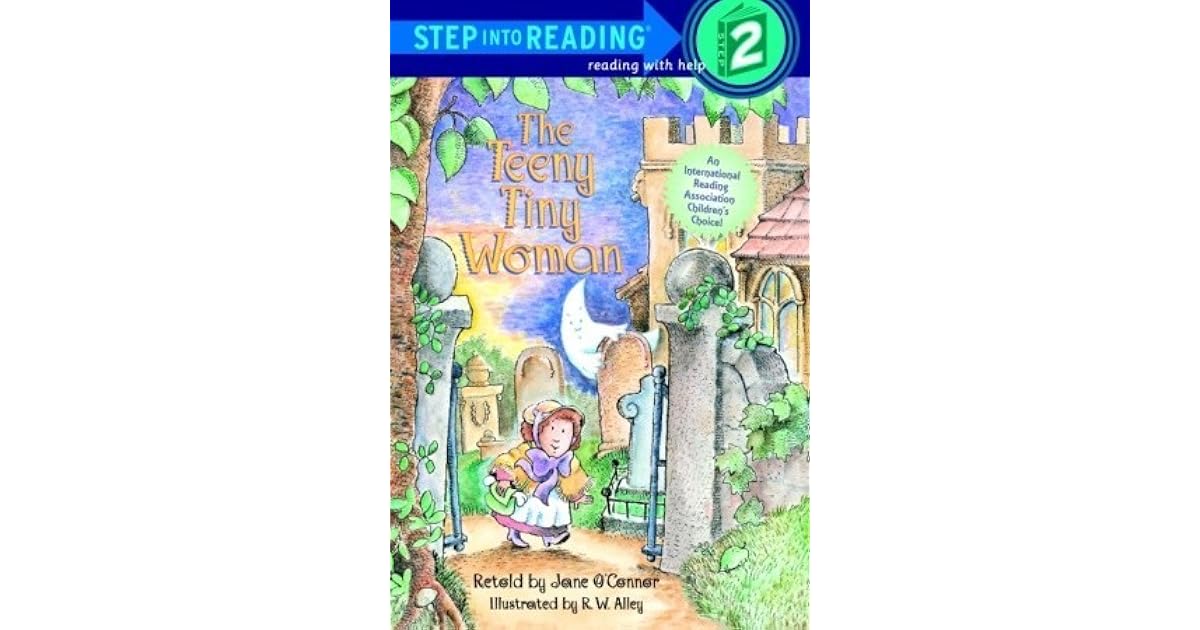 The Teeny Tiny Woman by Jane O'Connor