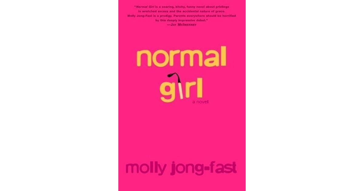 Normal Girl by Molly Jong-Fast