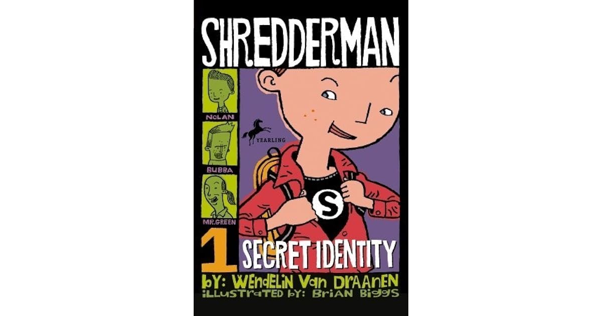 Secret Identity (Shredderman, #1) by Wendelin Van Draanen