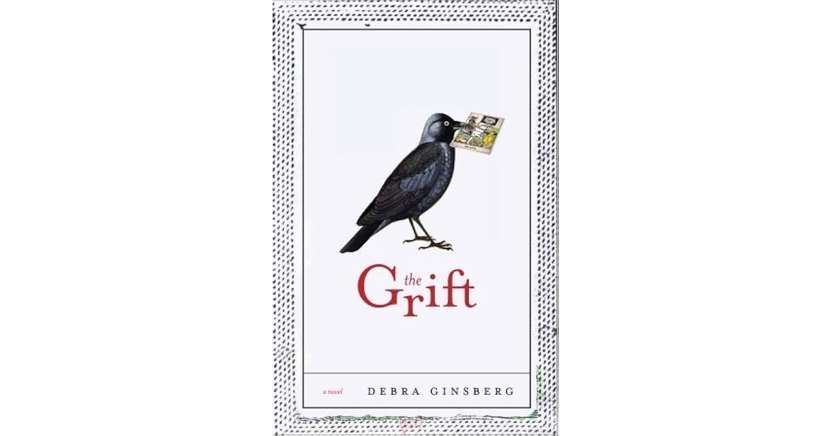 The Grift by Debra Ginsberg