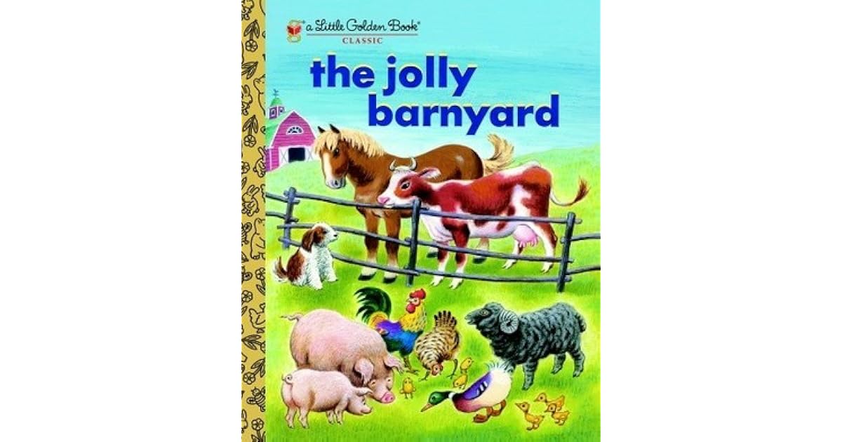 The Jolly Barnyard by Annie North Bedford