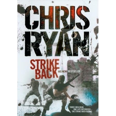 Strike Back (Strike Back #1) by Chris Ryan — Reviews, Discussion ...
