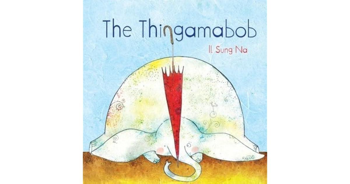 The Thingamabob by Il Sung Na