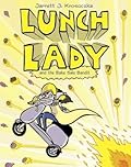 Lunch Lady Series by Jarrett J. Krosoczka