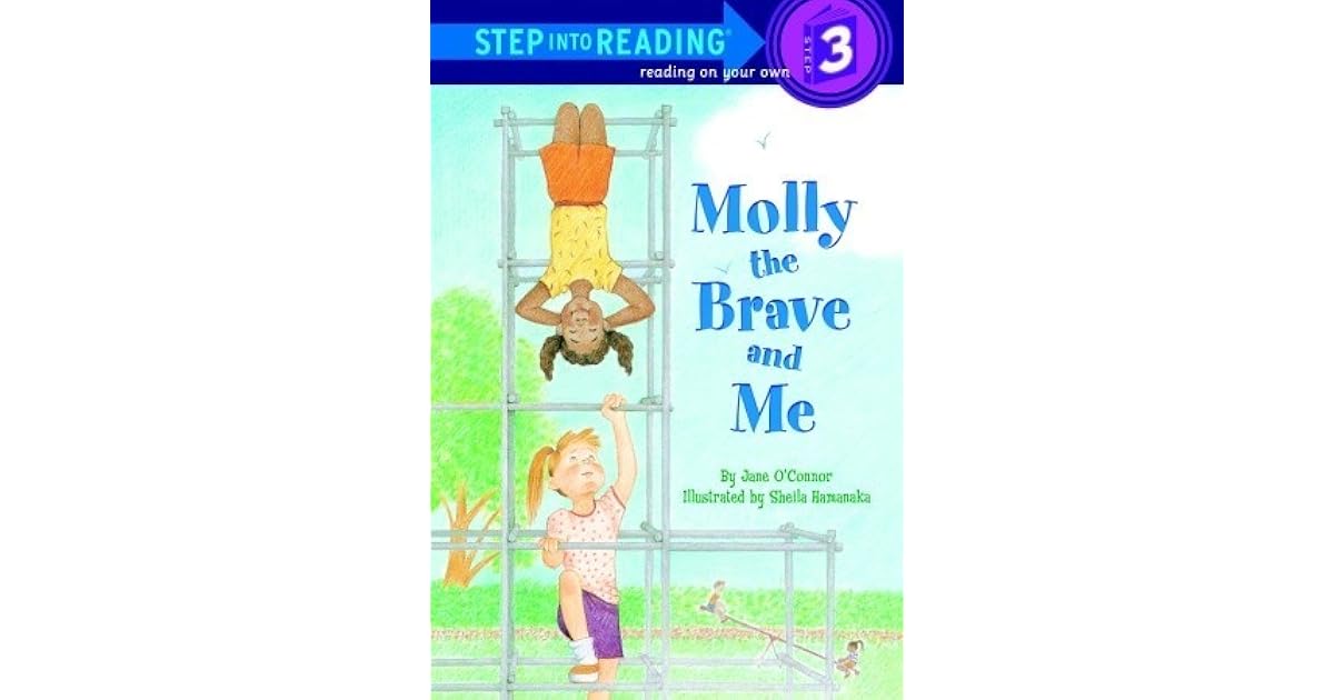 Molly the Brave and Me by Jane O'Connor