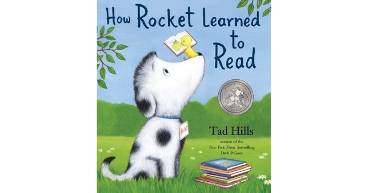 How Rocket Learned to Read by Tad Hills