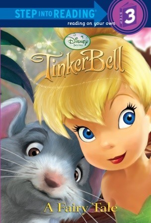 Disney's Tinker Bell: A Fairy Tale by Apple Jordan