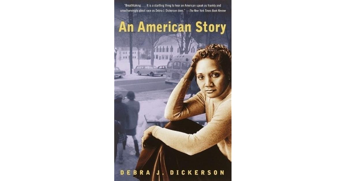 An American Story by Debra J. Dickerson