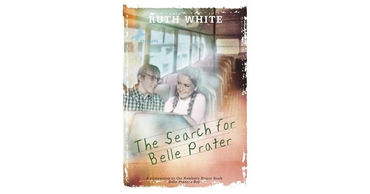 The Search for Belle Prater by Ruth White
