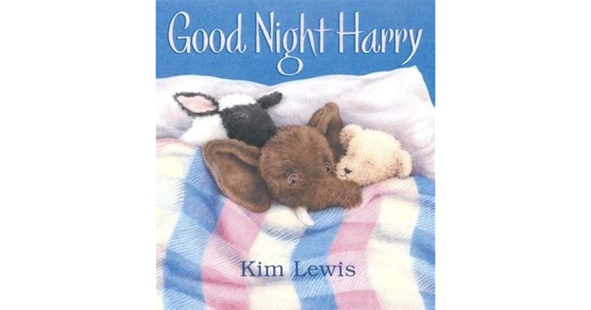 Good Night Harry by Kim Lewis
