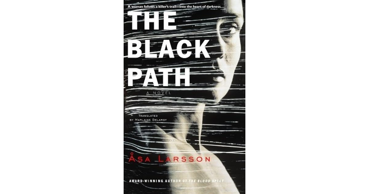 The Black Path (Rebecka Martinsson, #3) by Åsa Larsson