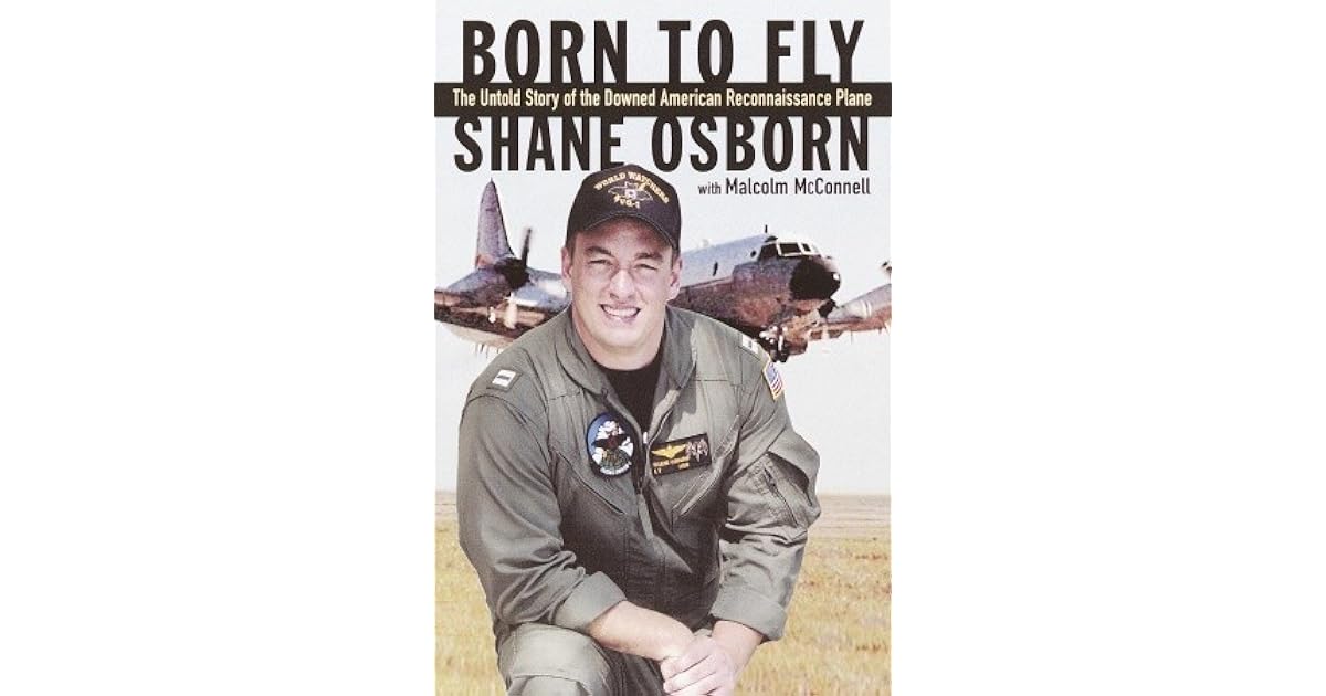 Born to Fly: The Untold Story of the Downed American Reconnaissance ...