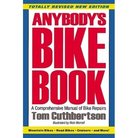 Anybody's Bike Book by Tom Cuthbertson — Reviews, Discussion, Bookclubs ...