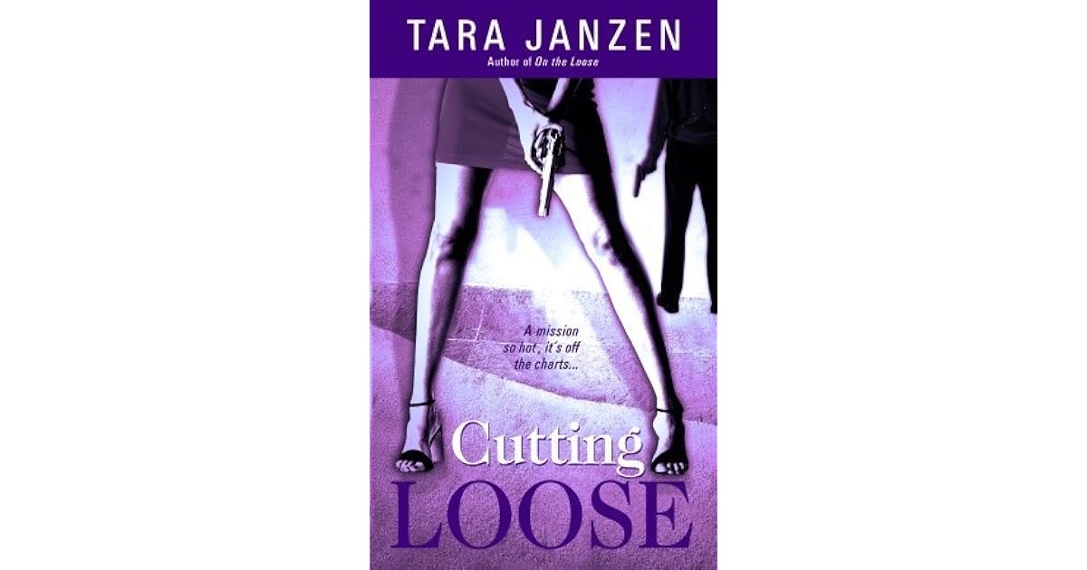 Cutting Loose (Steele Street, #8) by Tara Janzen