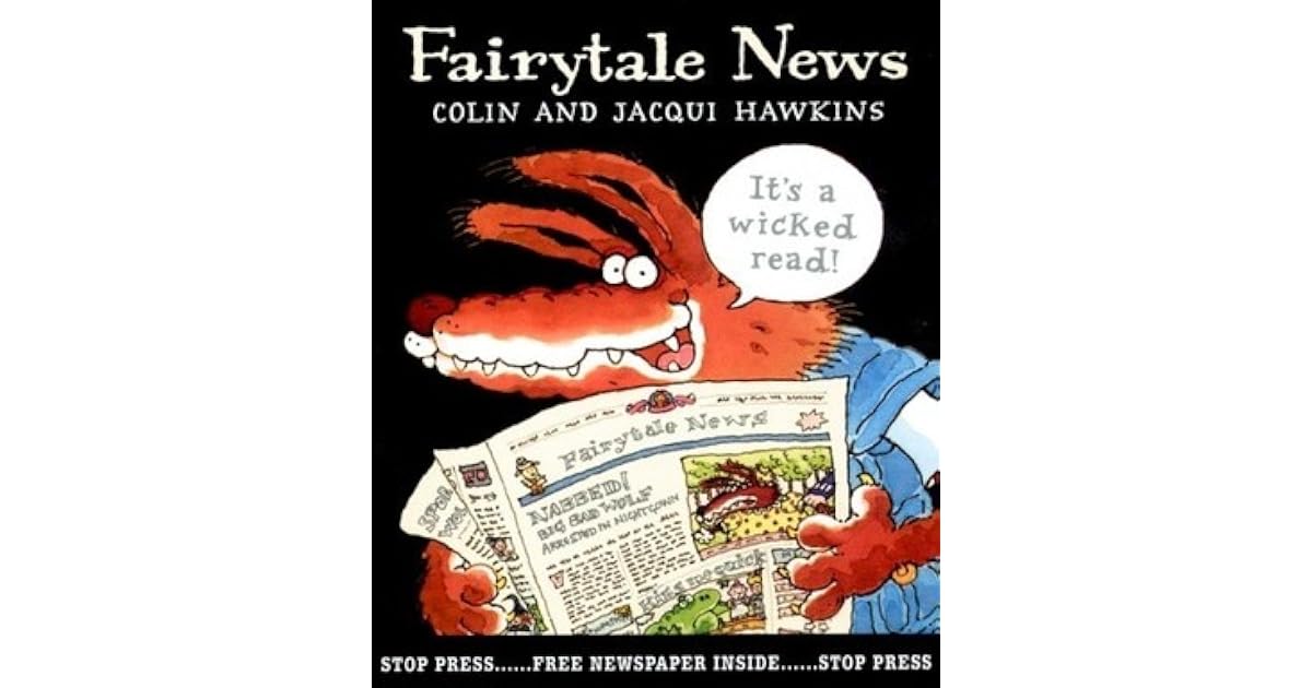 Fairytale News by Colin Hawkins